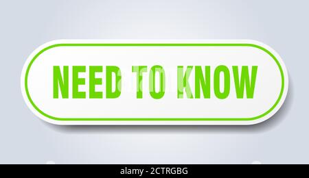 need to know button. rounded sign isolated on white background Stock ...