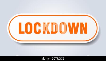 lockdown sign. rounded isolated sticker. white button Stock Vector ...