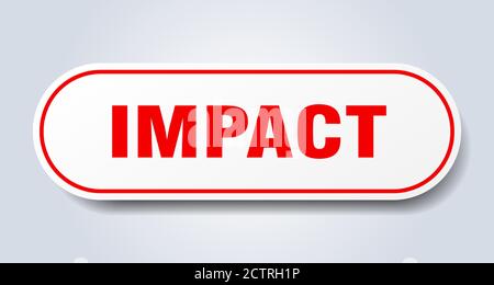 impact sign. rounded isolated sticker. white button Stock Vector Image ...