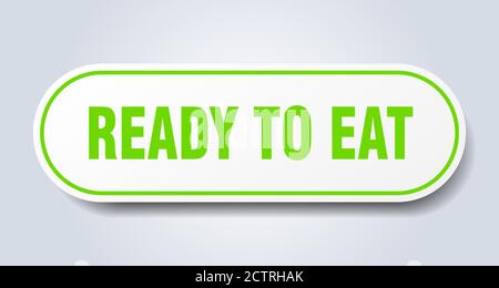 ready to eat button. rounded sign isolated on white background Stock ...