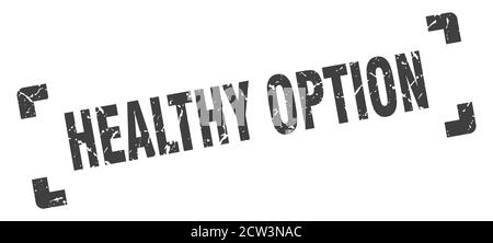 healthy option stamp. healthy option square grunge black sign Stock ...