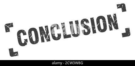 conclusion stamp. square grunge sign isolated on white background Stock ...