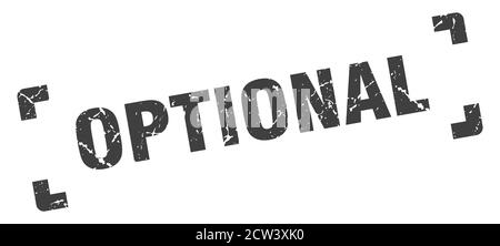 optional stamp. square grunge sign isolated on white background Stock ...