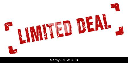 limited deal stamp. square grunge sign isolated on white background ...