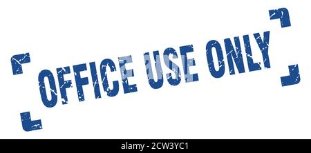 office use only stamp. square grunge sign on white background Stock ...