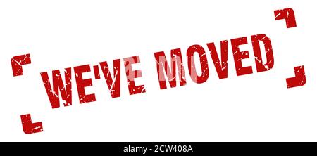 we've moved stamp. square grunge sign isolated on white background Stock Vector Image & Art - Alamy