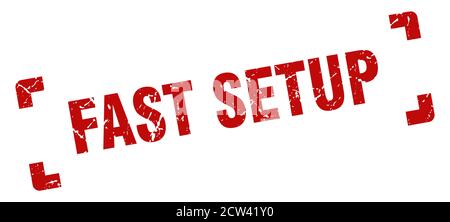 fast setup stamp. square grunge sign isolated on white background Stock ...