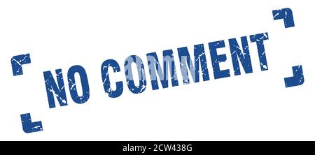 no comment stamp. square grunge sign on white background Stock Vector ...