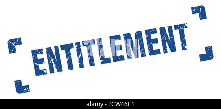 entitlement stamp. square grunge sign isolated on white background ...