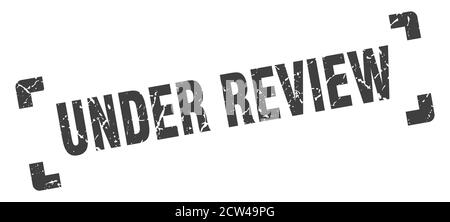 under review stamp. square grunge sign isolated on white background ...
