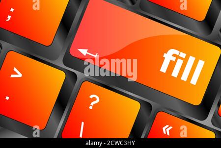 fill word on computer pc keyboard key Stock Photo - Alamy