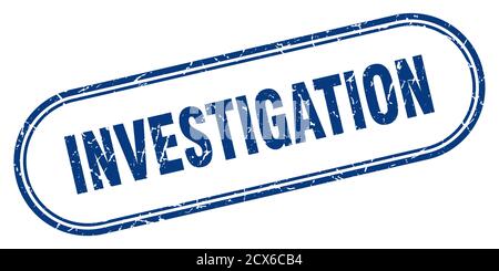 investigation stamp. rounded grunge sign on white background Stock ...
