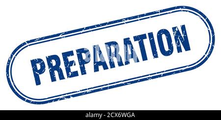 preparation stamp. rounded grunge sign on white background Stock Vector ...