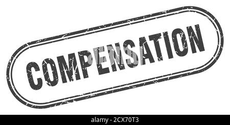 compensation stamp. rounded grunge sign on white background Stock ...