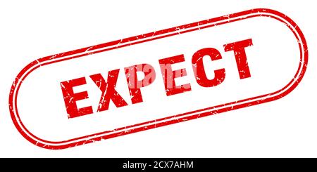 expect stamp. rounded grunge sign on white background Stock Vector ...