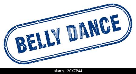 belly dance stamp. rounded grunge sign on white background Stock Vector ...