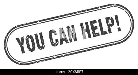 you can help stamp. rounded grunge sign on white background Stock ...
