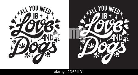I love dogs. Black lettering on a white background calling for the love ...