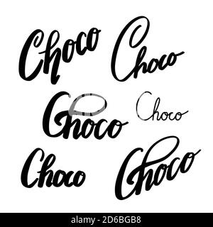 Choco lettering set. Brush calligraphy. Chocolate inscription with ...