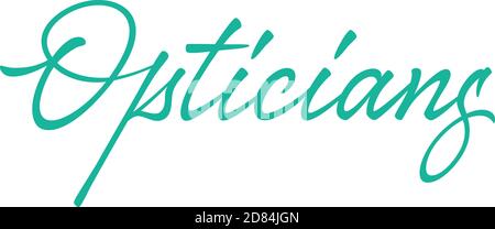 Optician vector lettering Stock Vector Image & Art - Alamy