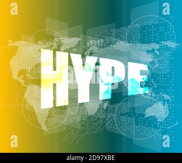 hype word on digital screen background with world map Stock Photo - Alamy