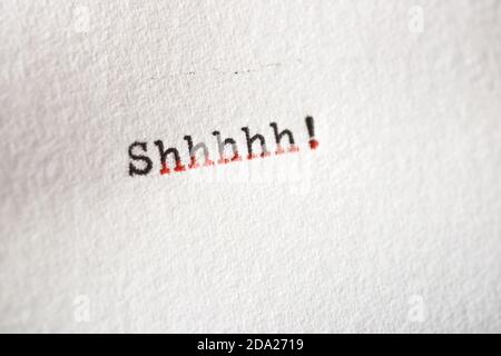 Shhhhh word written with a typewriter Stock Photo - Alamy