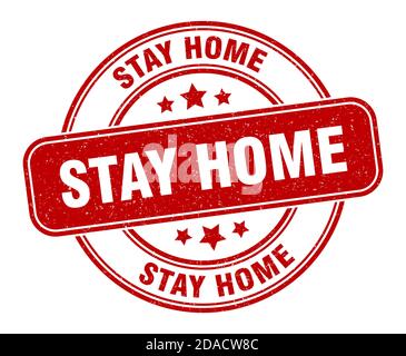 Stay at Home Rubber Stamp. Red Stay at Home Rubber Grunge Stamp Seal ...