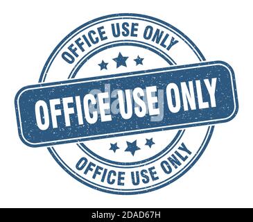 office use only stamp. office use only sign. round grunge label Stock ...