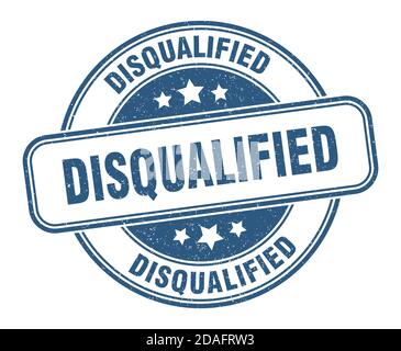 disqualified stamp. disqualified sign. round grunge label Stock Vector ...
