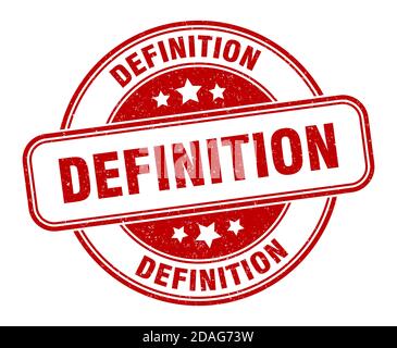 definition stamp. definition sign. round grunge label Stock Vector ...