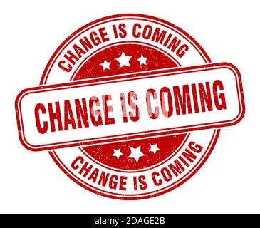 Red Change Is Coming Rubber Stamp Seal Vector Stock Vector Image & Art ...