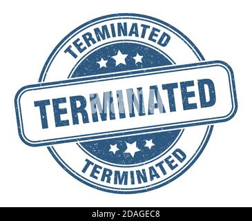 terminated stamp. terminated round sign. label on transparent ...