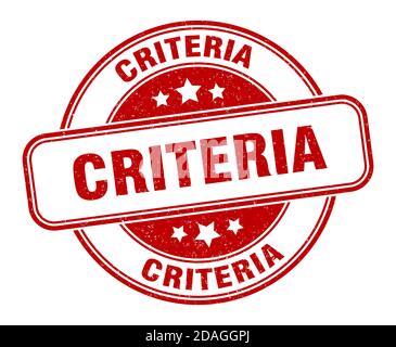 criteria stamp. criteria round sign. label on transparent background ...