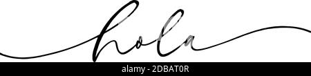 Hola word lettering. brush calligraphy, hand writing, typography ...