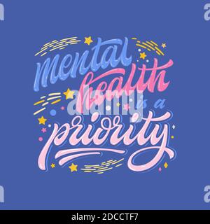 your mental health is a priority hand lettering. mental health day ...