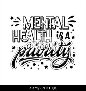 your mental health is a priority hand lettering. mental health day ...