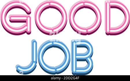 good job lettering in neon font Stock Vector Image & Art - Alamy