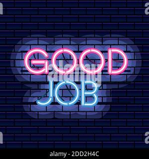 good job lettering in neon font Stock Vector Image & Art - Alamy