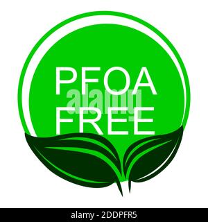 PFOA stamp Does not contain PFOA, safe for health. Flat style. On a ...