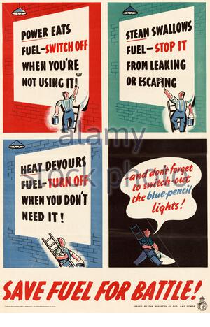 The Battle for Fuel: Switch off Lights, British WW2 Saving energy ...