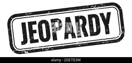 JEOPARDY text on black grungy rectangle stamp sign Stock Photo - Alamy