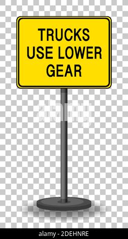 Trucks use lower gear warning sign isolated on white background ...