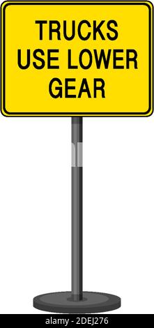 Trucks use lower gear warning sign isolated on transparent background ...