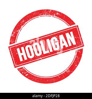 HOOLIGAN text on red round grungy texture stamp Stock Photo - Alamy