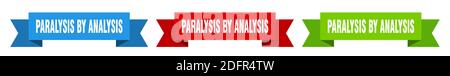 paralysis by analysis ribbon. paralysis by analysis paper band banner ...