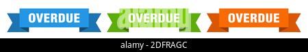 overdue ribbon. overdue isolated paper banner. sign Stock Vector Image ...