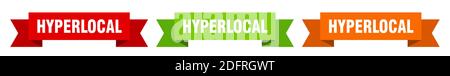 hyperlocal ribbon label sign set. hyperlocal banner Stock Vector Image ...