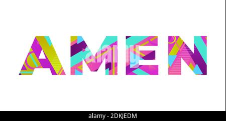 The word AMEN concept written in colorful abstract typography Stock ...
