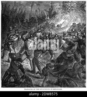 HUGUENOTS IN FLORIDA, 1565. /nPedro Menendez de Aviles and his soldiers ...