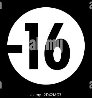 Sixteen plus icon, under 16 years old prohibition sign, age restriction ...